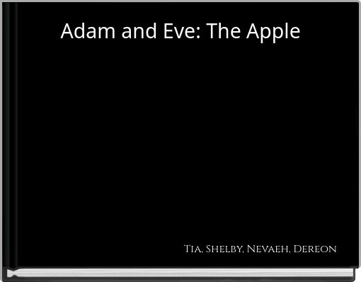 "Adam and Eve: The Apple" - Free stories online. Create books for kids ...