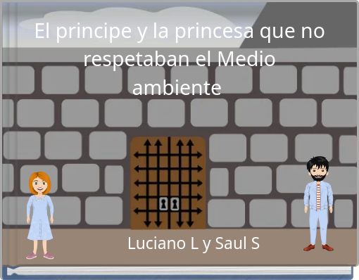 "El principe y la princesa que no respetaban el Medio ambiente" - Free ...