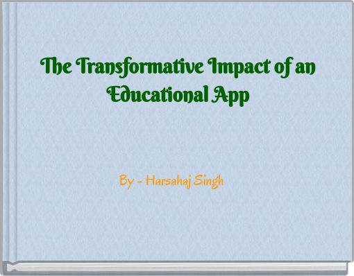 The Transformative Impact Of An Educational App Free Stories Online