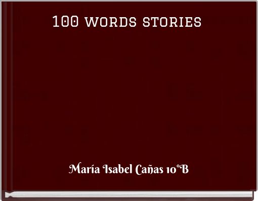 "100 words stories" - Free stories online. Create books for kids ...