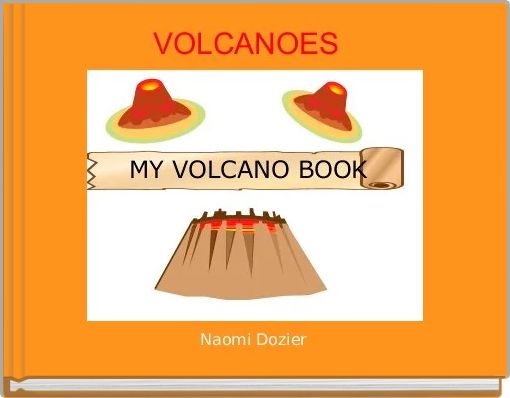 "VOLCANOES" - Free stories online. Create books for kids | StoryJumper