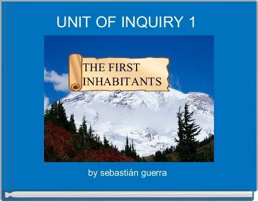 "UNIT OF INQUIRY 1" - Free stories online. Create books for kids ...