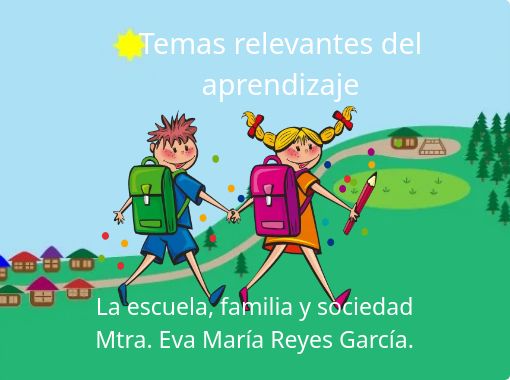 "Temas relevantes del aprendizaje" - Free stories online. Create books ...