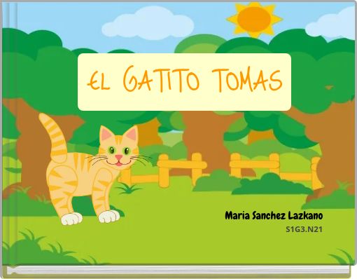 "EL GATITO TOMAS" - Free stories online. Create books for kids ...