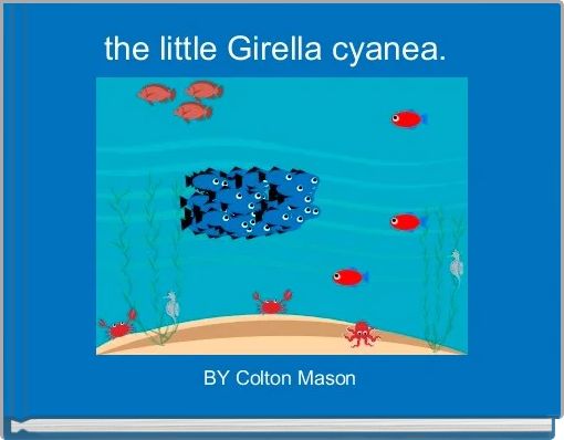 "the little Girella cyanea." - Free stories online. Create books for ...