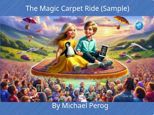 "The Magic Carpet Ride (Sample)" - Free stories online. Create books ...