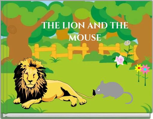 "THE LION AND THE MOUSE" - Free stories online. Create books for kids ...