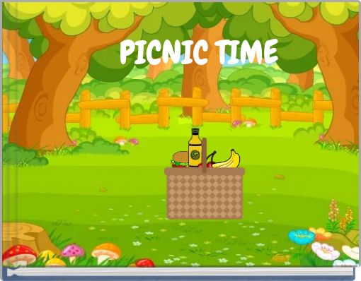 "PICNIC TIME" - Free stories online. Create books for kids | StoryJumper