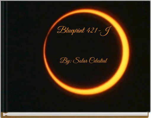 "Blueprint 421-J" - Free stories online. Create books for kids | StoryJumper