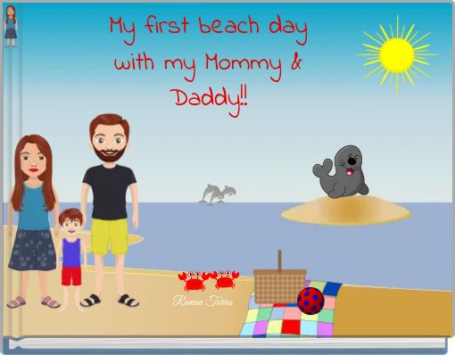 "My first beach day with my Mommy & Daddy!!" - Free stories online ...