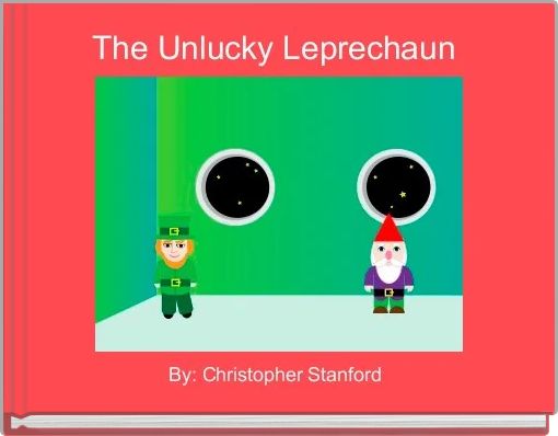 "The Unlucky Leprechaun" - Free stories online. Create books for kids ...