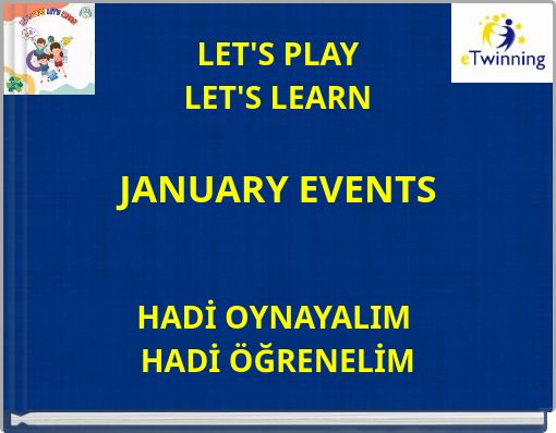 "LET'S PLAY LET'S LEARN JANUARY EVENTS" - Free stories online. Create ...