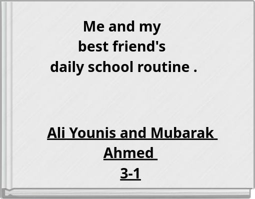 "Me and my best friend's daily school routine ." - Free stories online ...
