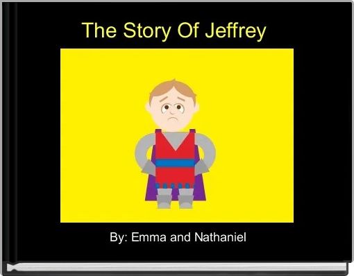 "The Story Of Jeffrey" - Free stories online. Create books for kids ...