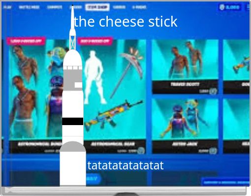 "the cheese stick" - Free stories online. Create books for kids ...