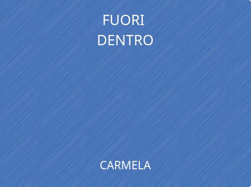 "FUORI DENTRO" - Free stories online. Create books for kids | StoryJumper