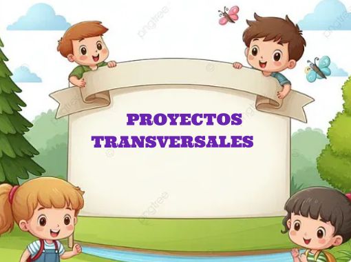 "PROYECTOS TRANSVERSALES" - Free stories online. Create books for kids ...