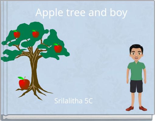 "Apple tree and boy" - Free stories online. Create books for kids ...