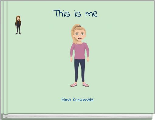 "This is me" - Free stories online. Create books for kids | StoryJumper