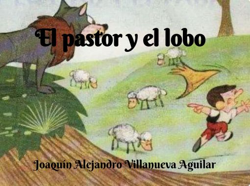 "El pastor y el lobo" - Free stories online. Create books for kids ...