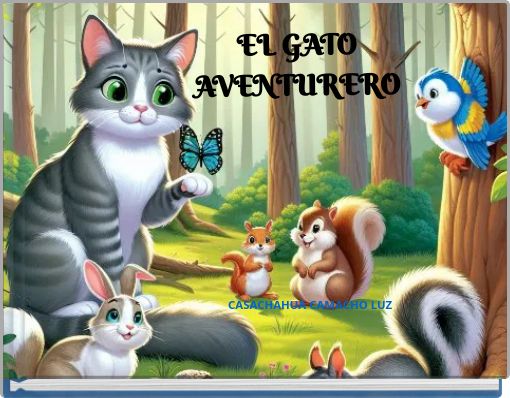 "EL GATO AVENTURERO" - Free stories online. Create books for kids ...