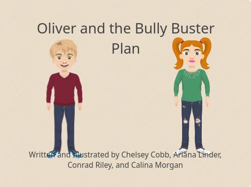 "Oliver and the Bully Buster Plan" - Free stories online. Create books ...
