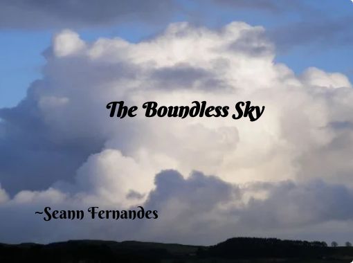 "The Boundless Sky" - Free stories online. Create books for kids ...