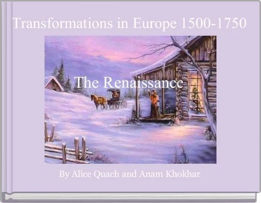 "Transformations in Europe 1500-1750" - Free stories online. Create ...