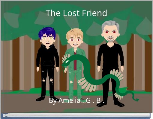 "The Lost Friend" - Free stories online. Create books for kids ...