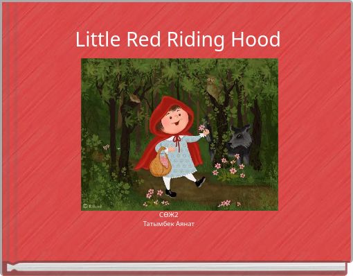"Little Red Riding Hood" - Free stories online. Create books for kids ...