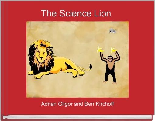 "The Science Lion" - Free stories online. Create books for kids ...