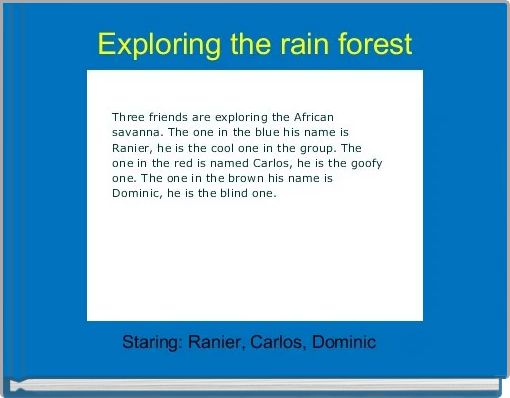 "Exploring the rain forest" - Free stories online. Create books for ...