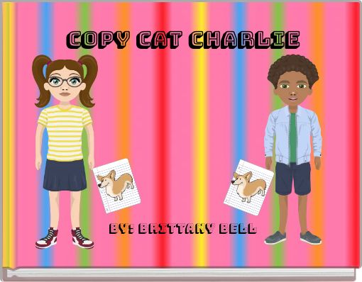 "Copy Cat Charlie" - Free stories online. Create books for kids ...