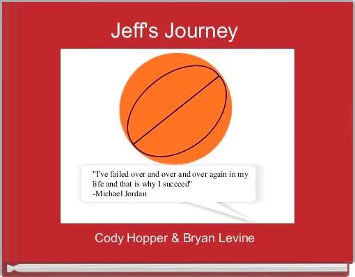 "Jeff's Journey" - Free stories online. Create books for kids | StoryJumper