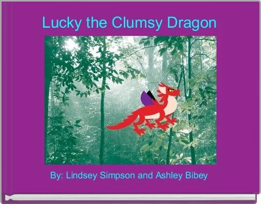 "Lucky the Clumsy Dragon" - Free stories online. Create books for kids ...
