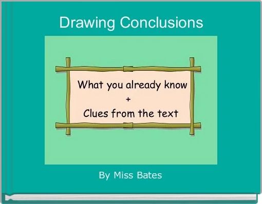"Drawing Conclusions" - Free stories online. Create books for kids ...