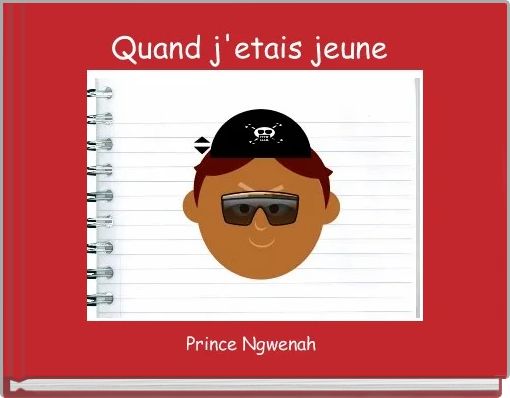"Quand j'etais jeune" - Free stories online. Create books for kids ...