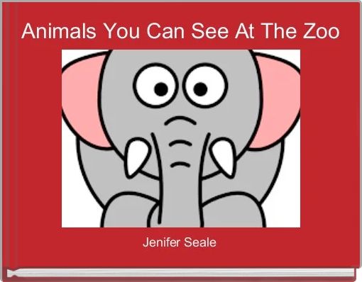 "Animals You Can See At The Zoo" - Free stories online. Create books ...