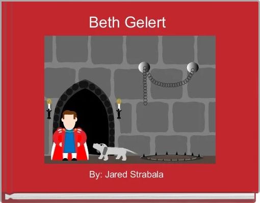"Beth Gelert" - Free stories online. Create books for kids | StoryJumper