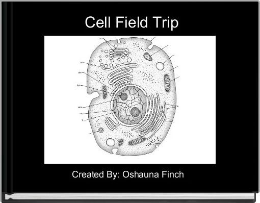 "Cell Field Trip" - Free stories online. Create books for kids ...