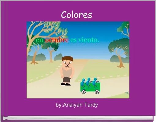 "Colores" - Free stories online. Create books for kids | StoryJumper