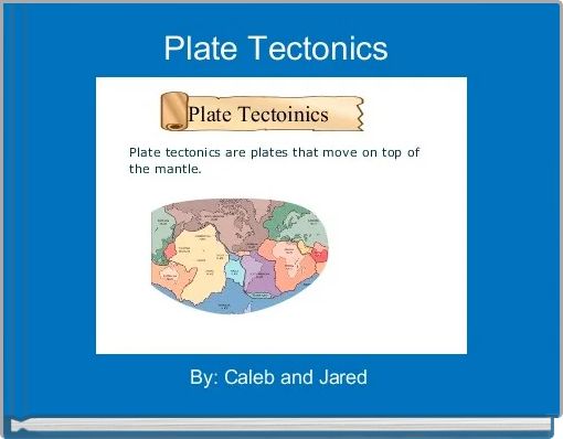 "Plate Tectonics" - Free stories online. Create books for kids ...