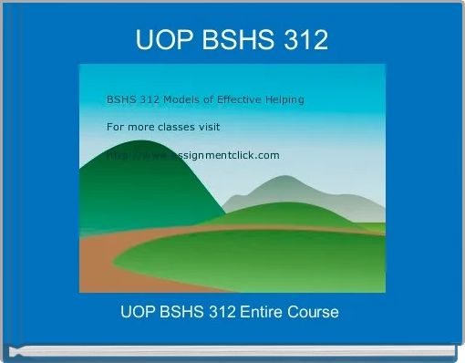 "UOP BSHS 312" - Free stories online. Create books for kids | StoryJumper