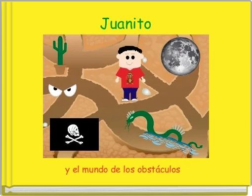 "Juanito" - Free stories online. Create books for kids | StoryJumper