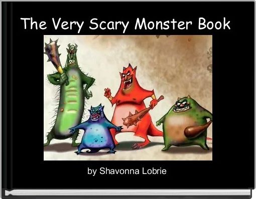 "The Very Scary Monster Book" - Free stories online. Create books for ...