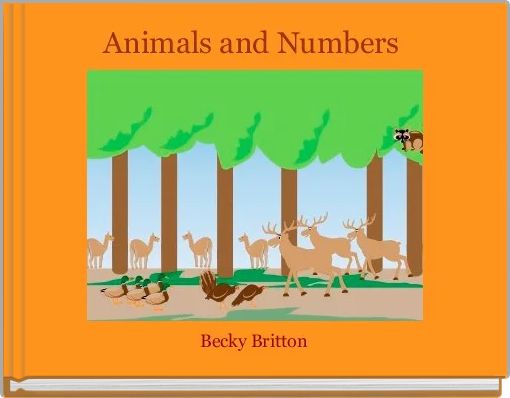 "Animals and Numbers" - Free stories online. Create books for kids ...