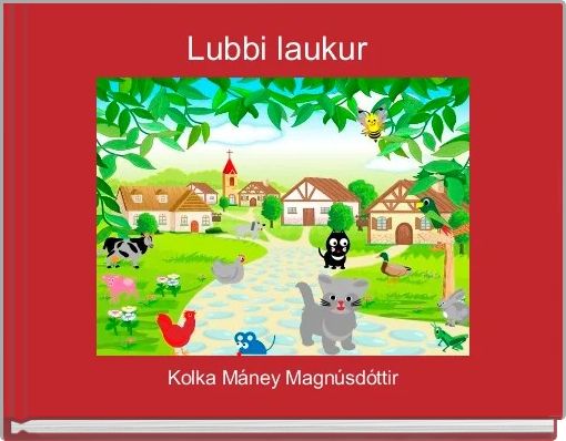 "Lubbi laukur" - Free stories online. Create books for kids | StoryJumper
