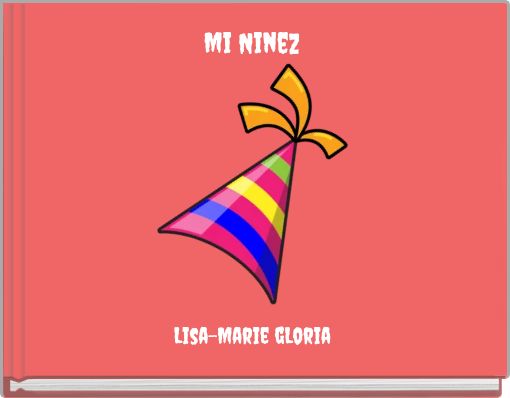 "Mi Ninez" - Free stories online. Create books for kids | StoryJumper