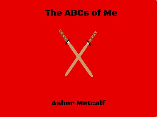 "The ABCs of Me" - Free stories online. Create books for kids | StoryJumper