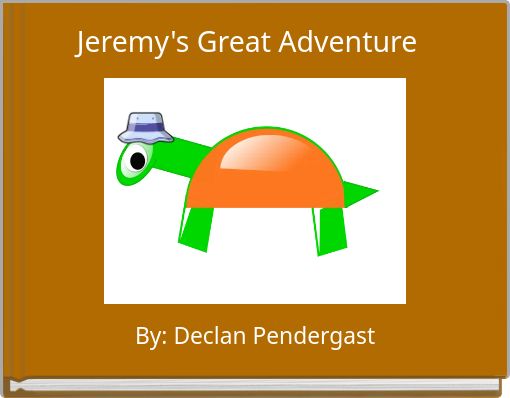 "Jeremy's Great Adventure" - Free stories online. Create books for kids ...
